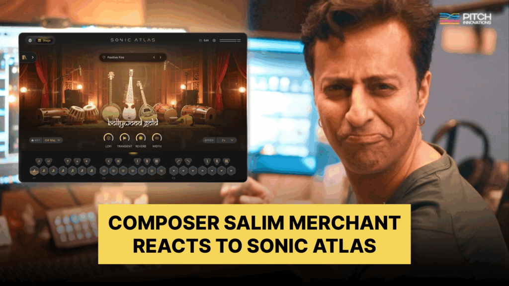 Salim Merchant Reacts to Sonic Atlas | World Music VST - Pitch Innovations